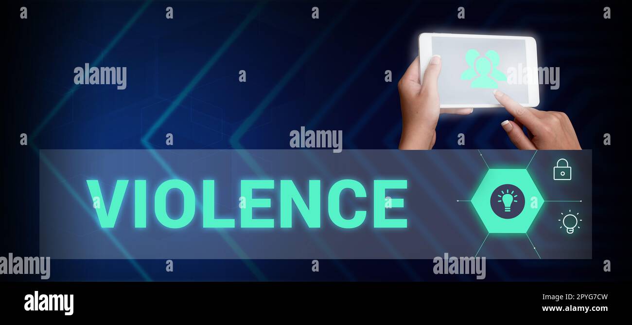 Inspiration showing sign Violence. Concept meaning the use of physical ...
