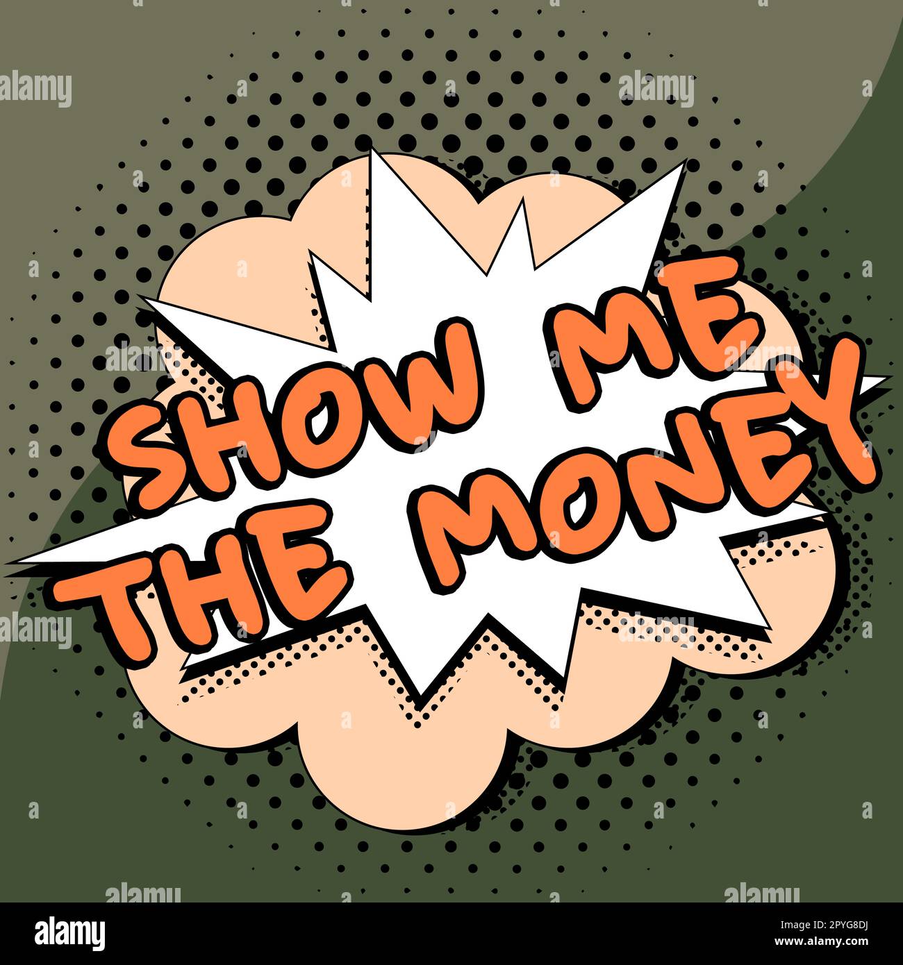 Text sign showing Show Me The Money. Internet Concept Showing the cash ...