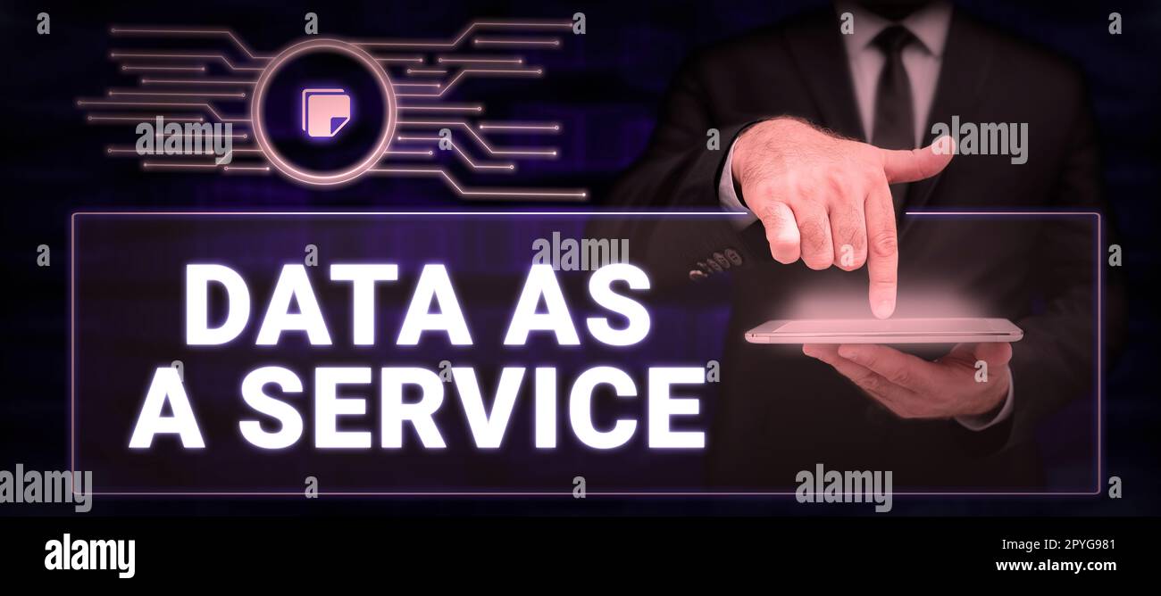 Conceptual Display Data As A Service Business Idea Act Of Securing And To Storing Data For Long