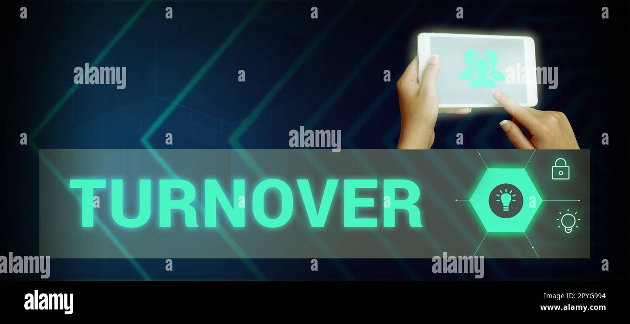 Text showing inspiration Turnover. Word for the percentage of workers ...