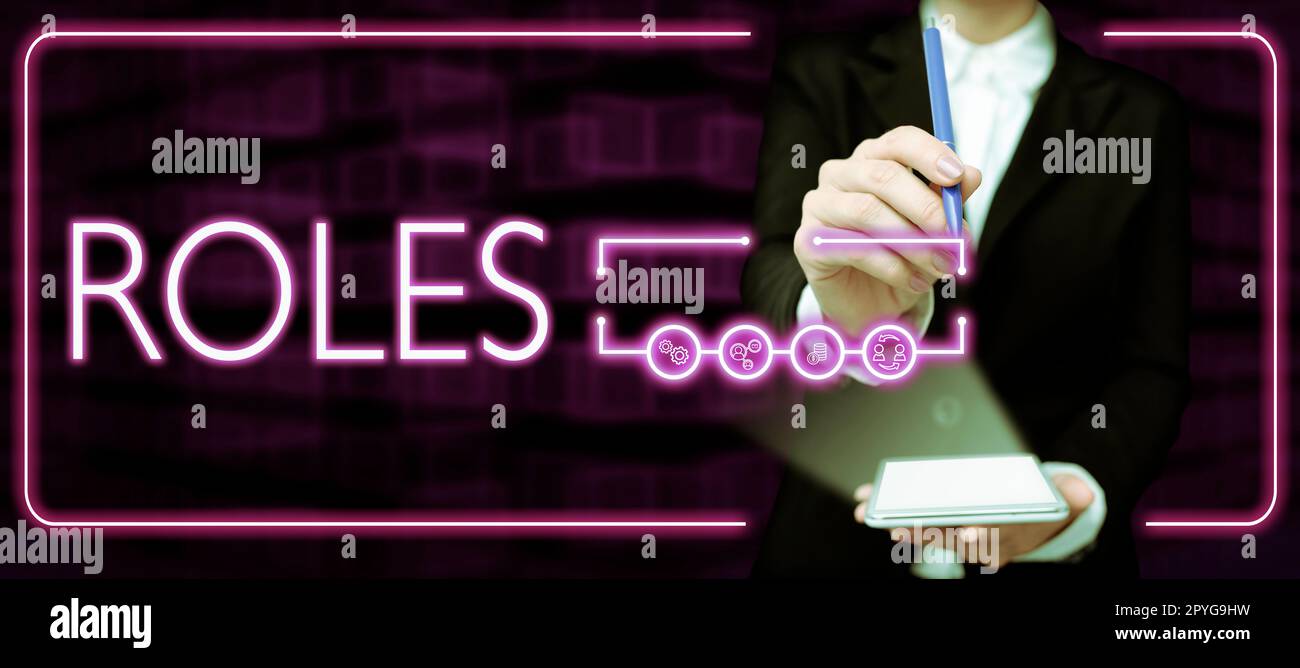 Writing displaying text Roles. Conceptual photo part played by person ...