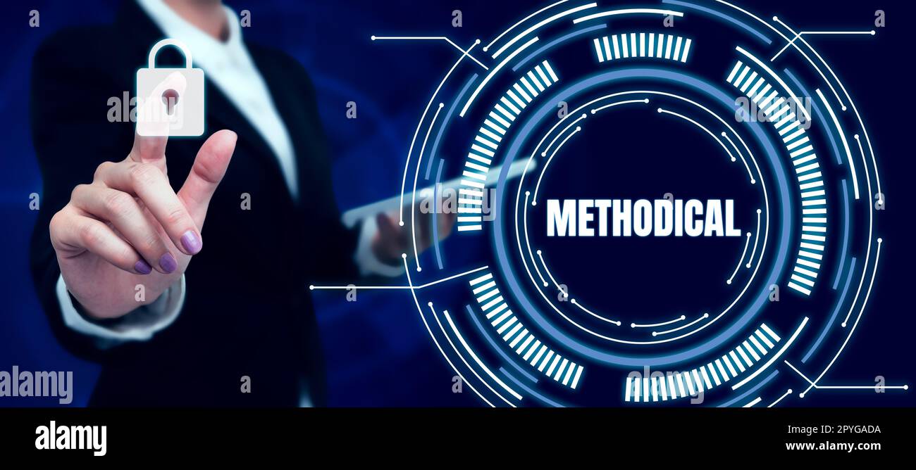 Hand writing sign Methodical. Word for System of Methods used in a ...