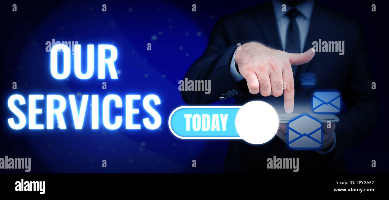 Hand writing sign Our Services. Business overview The occupation or ...
