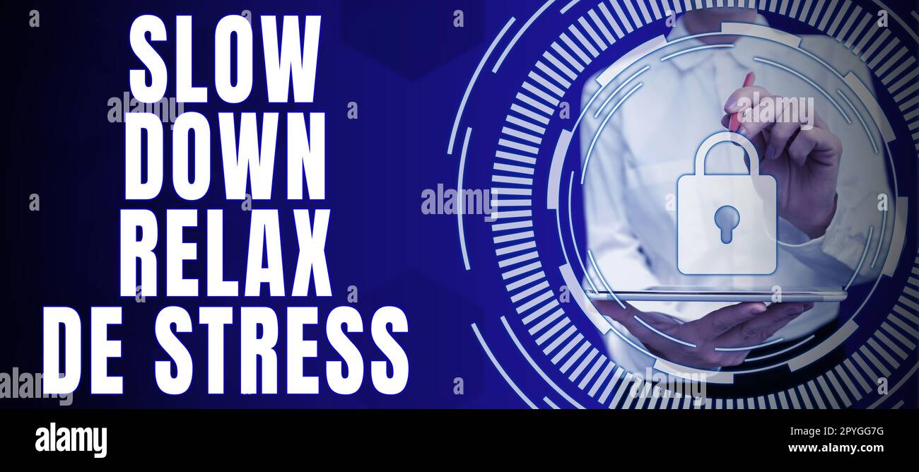Handwriting text Slow Down Relax De Stress. Word for Have a break ... Handwriting text Slow Down Relax De Stress. Word for Have a break ...
