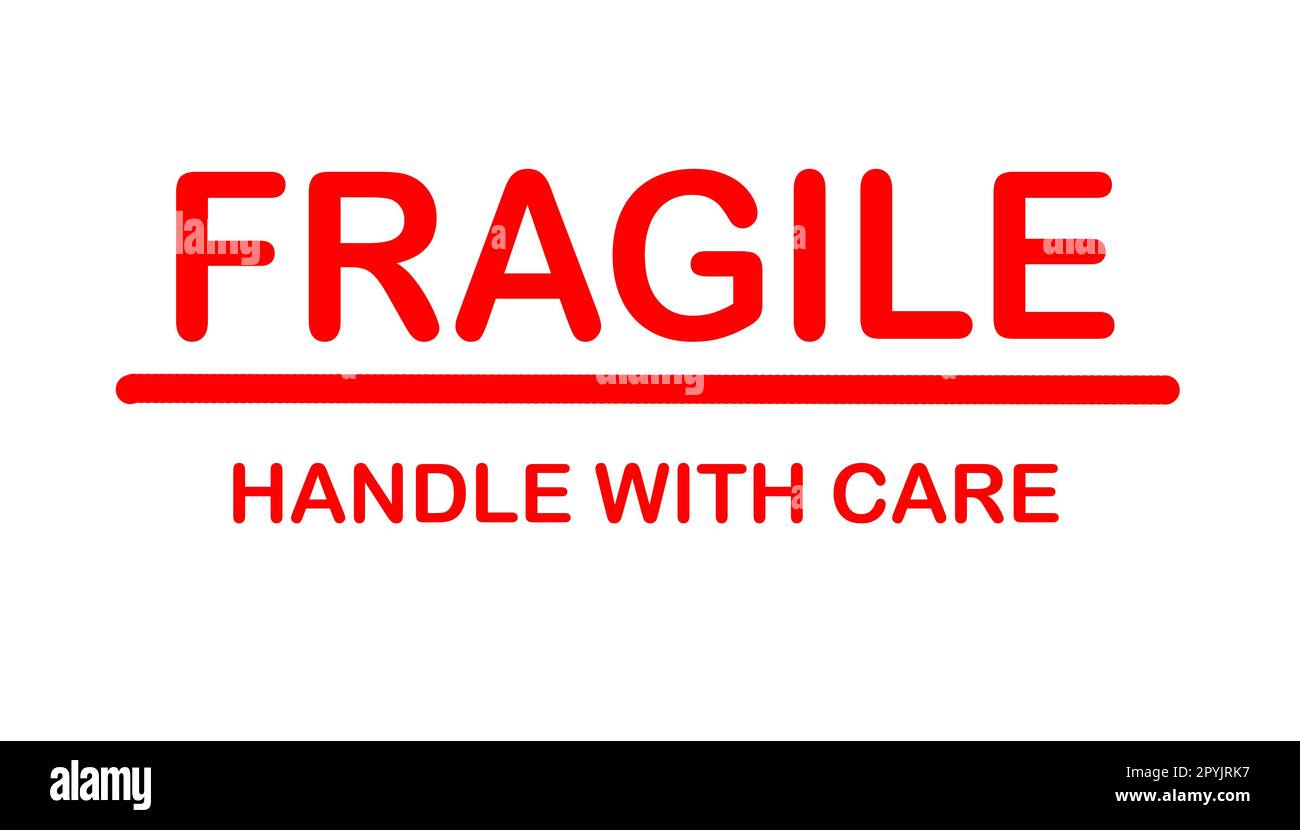 Fragile please do not touch sign hi-res stock photography and images ...