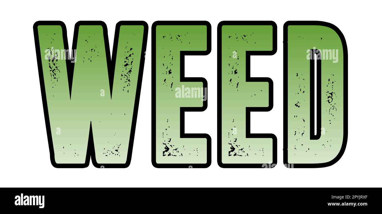 I love weed text on the white Stock Photo - Alamy