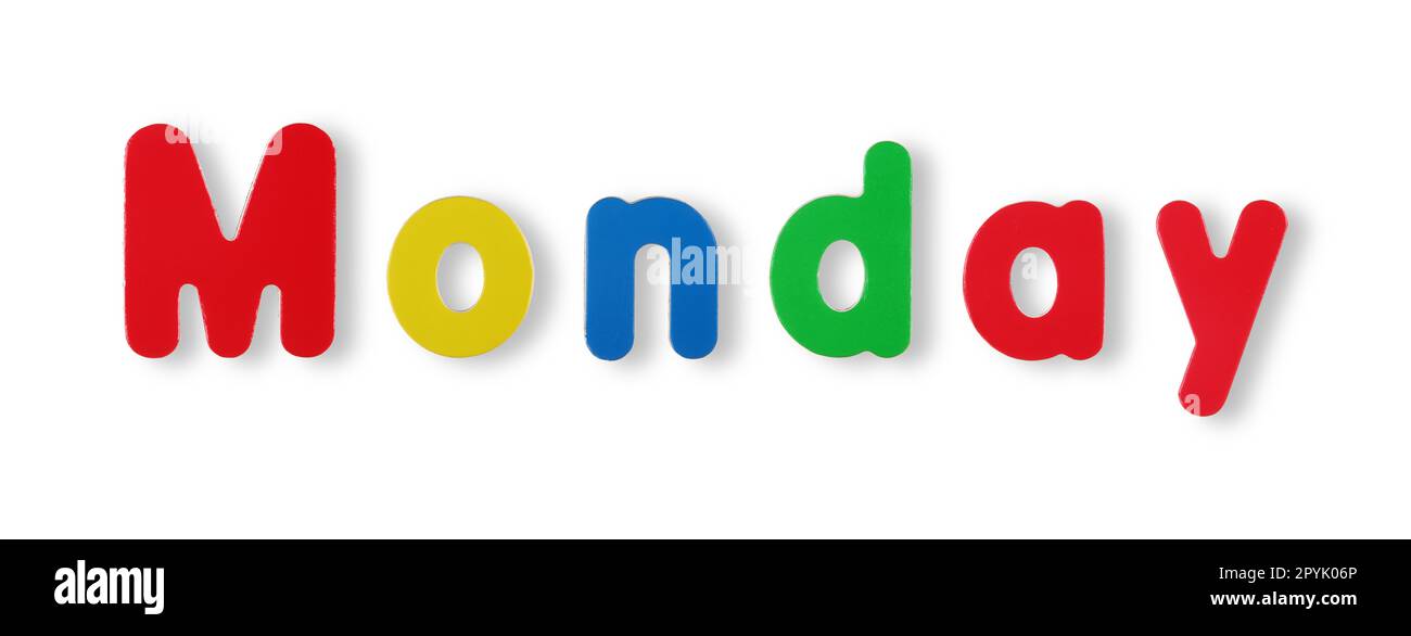 Monday word in coloured magnetic letters on white with clipping path ...