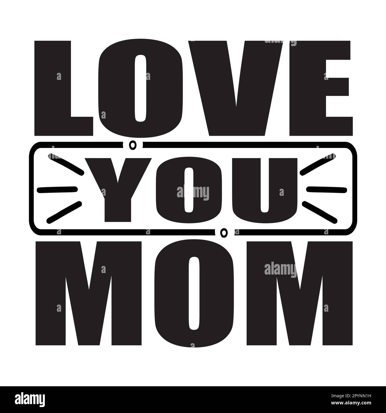 Mothers Day Typography Shirt Design For Mother Lover Mom Mommy Mama