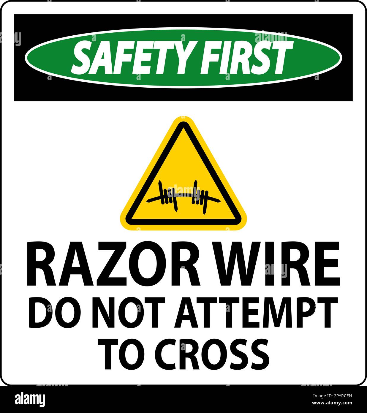 Safety First Razor Wire Sign Razor Wire Do not Attempt to Cross Stock ...
