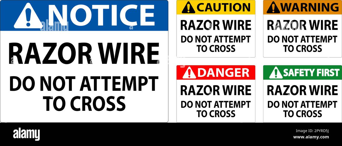 Danger Sign Razor Wire, Do Not Attempt To Cross Stock Vector Image ...