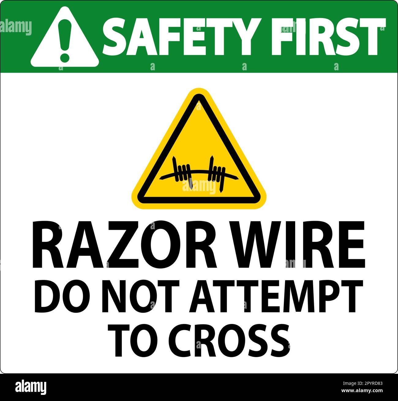 Safety First Razor Wire Sign Razor Wire Do not Attempt to Cross Stock ...