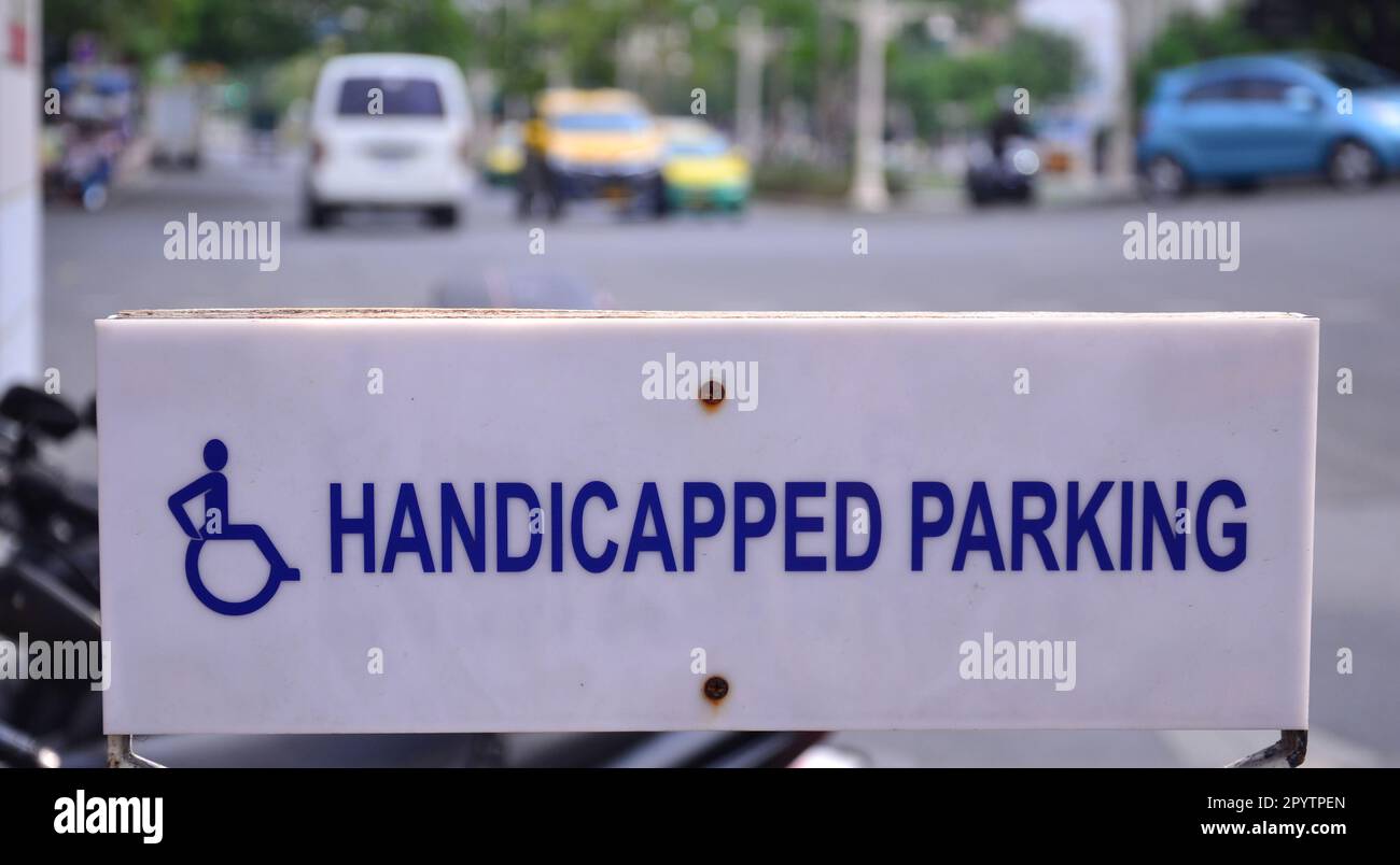 Sign:' Handicapped Parking' in Bangkok, Thailand. Not the social model ...