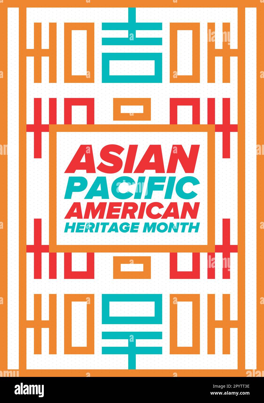 Asian Pacific American Heritage Month in May. It celebrates the history ...