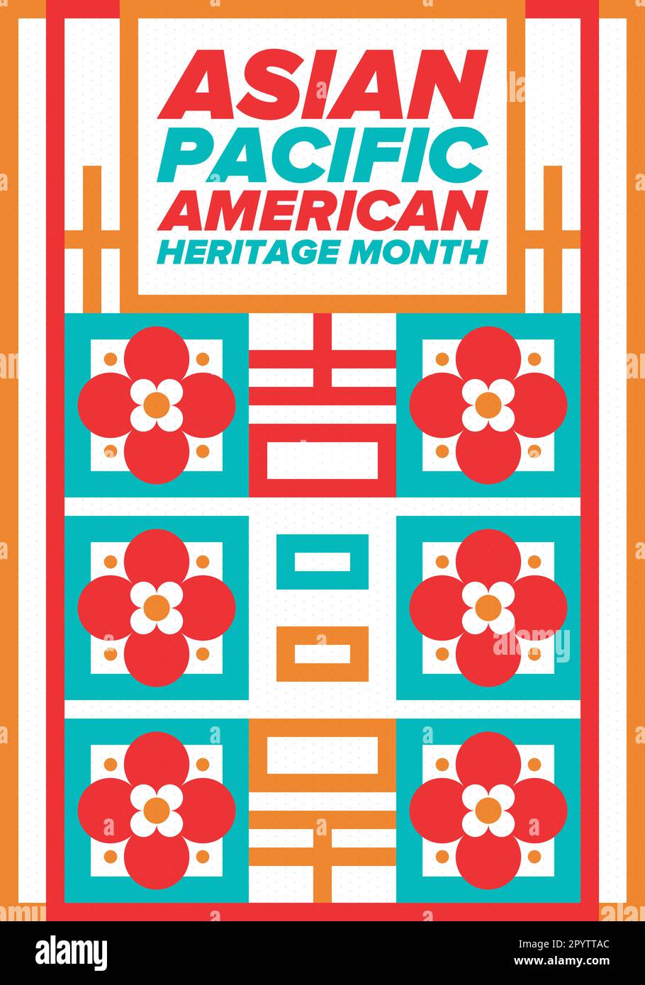 Asian Pacific American Heritage Month in May. It celebrates the history ...