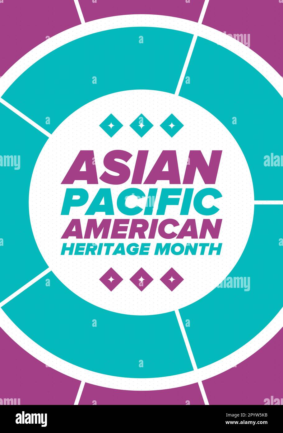 Asian Pacific American Heritage Month in May. It celebrates the history ...