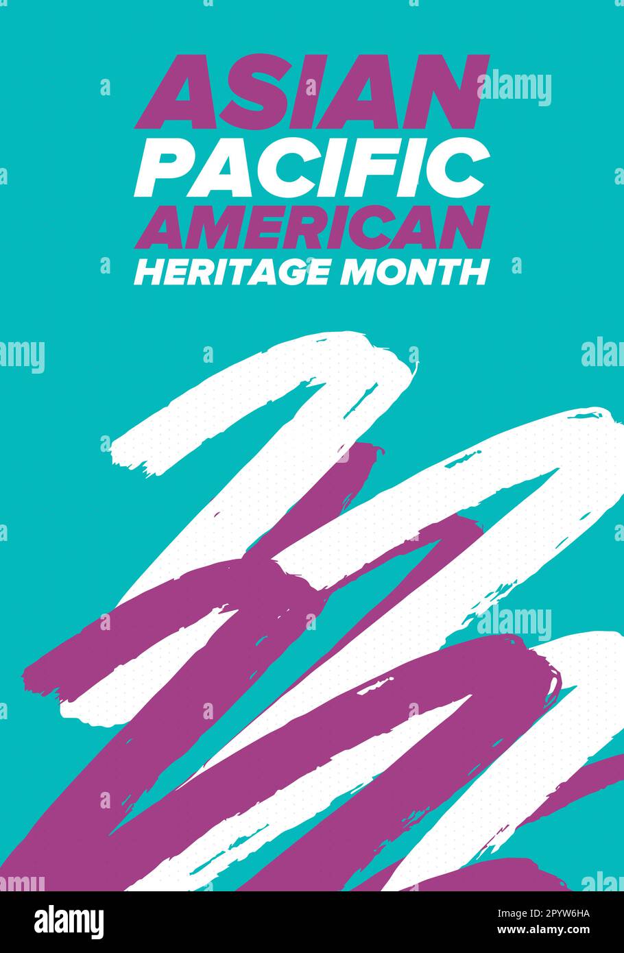 Asian Pacific American Heritage Month in May. It celebrates the history ...