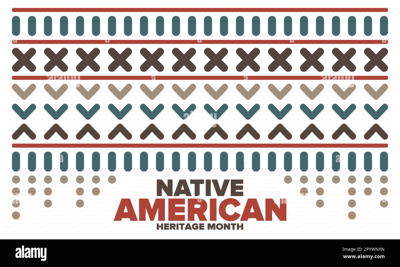 Native American Heritage Month in November. American Indian culture ...