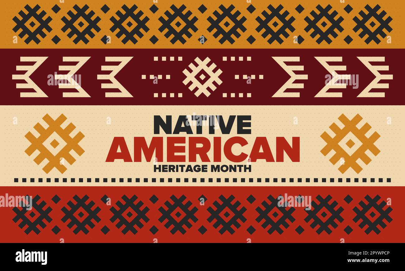 Native American Heritage Month in November. American Indian culture ...