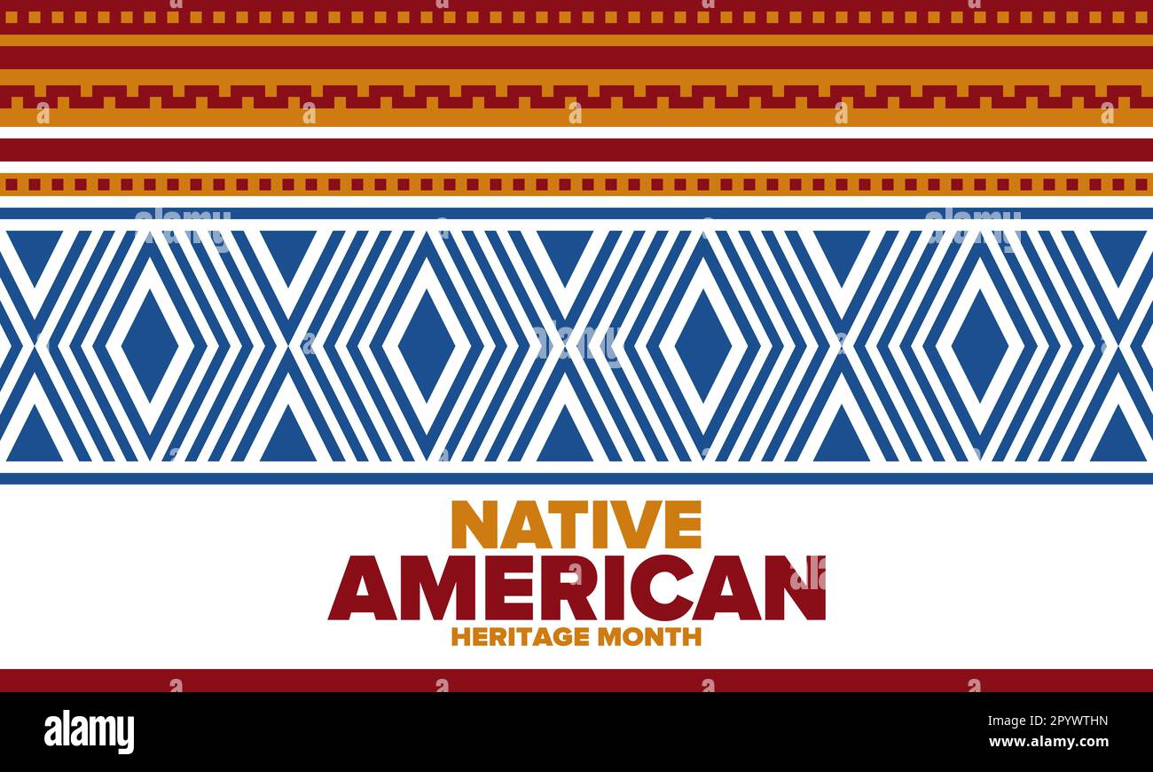 Native American Heritage Month in November. American Indian culture ...