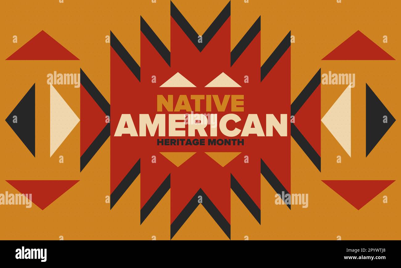 Native American Heritage Month in November. American Indian culture ...