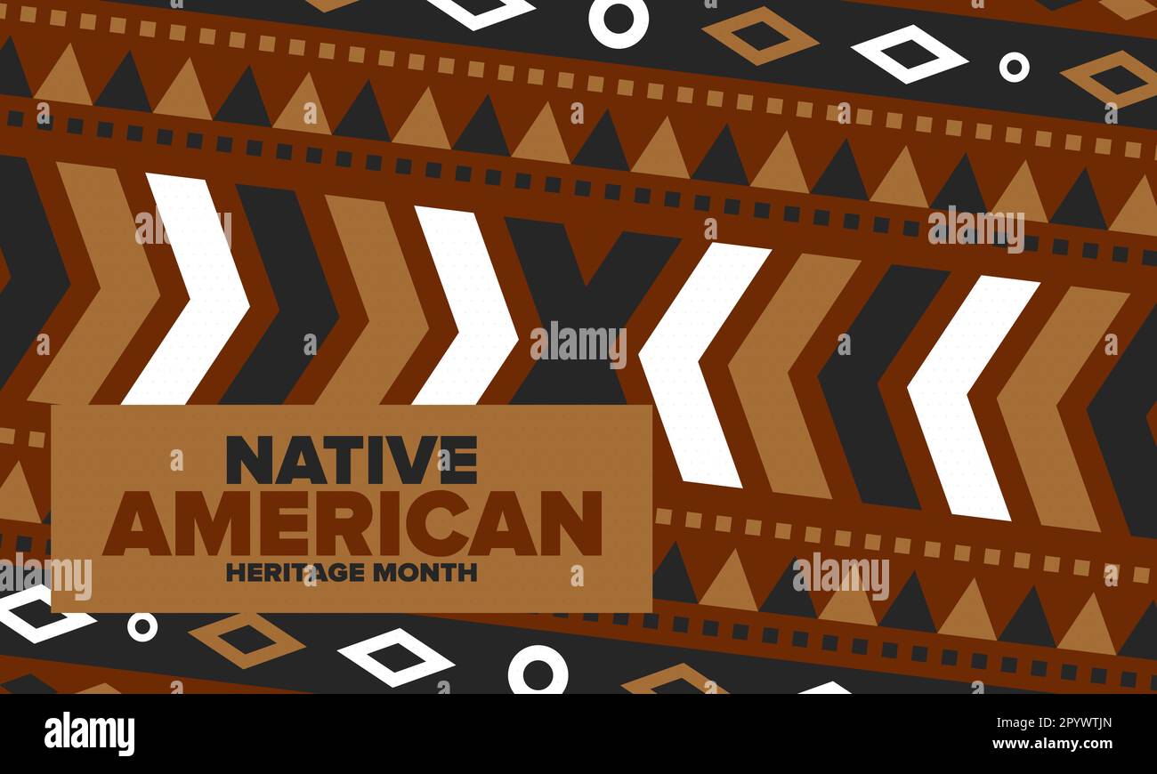 Native American Heritage Month in November. American Indian culture ...
