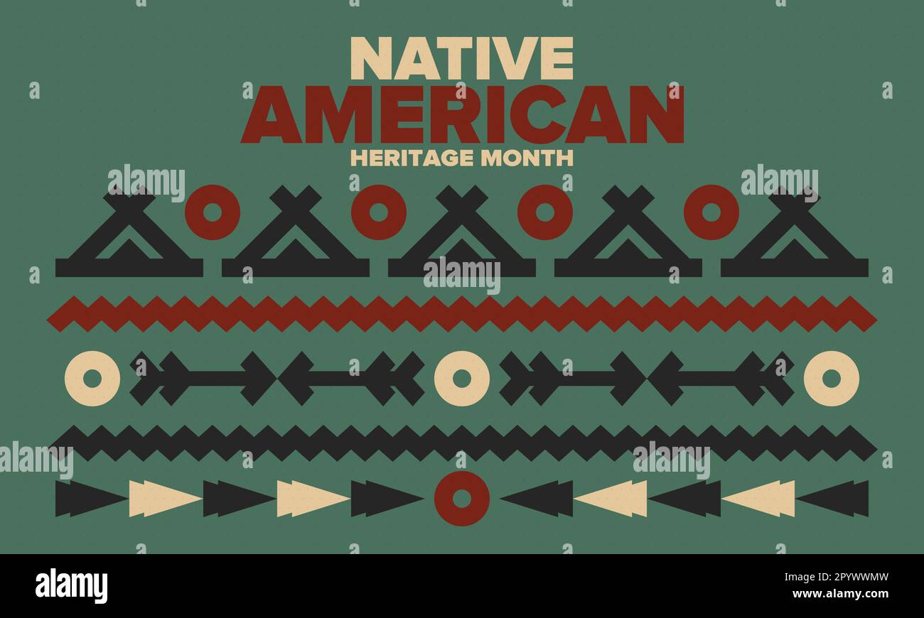 Native American Heritage Month in November. American Indian culture ...