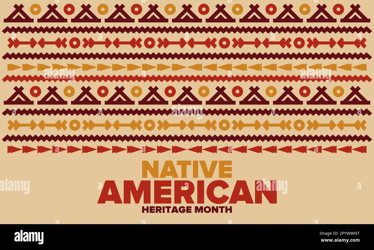Native American Heritage Month in November. American Indian culture ...