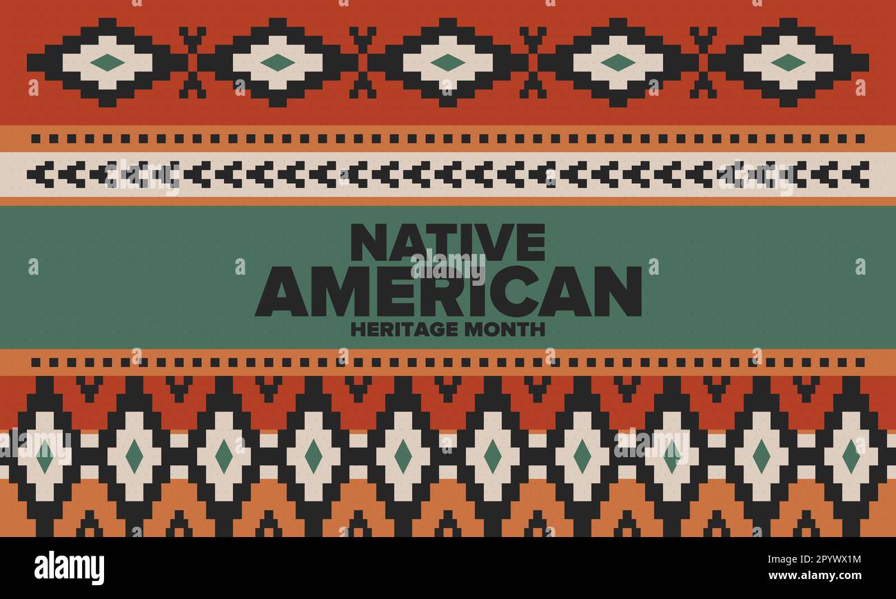 Native American Heritage Month in November. American Indian culture ...