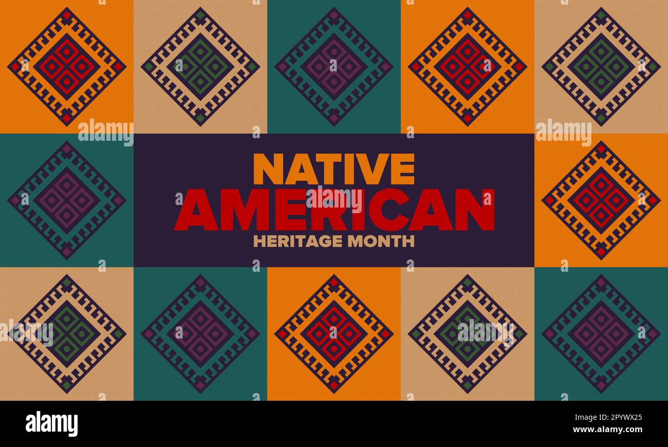 Native American Heritage Month in November. American Indian culture ...