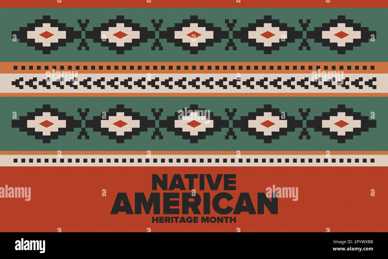 Native American Heritage Month in November. American Indian culture ...