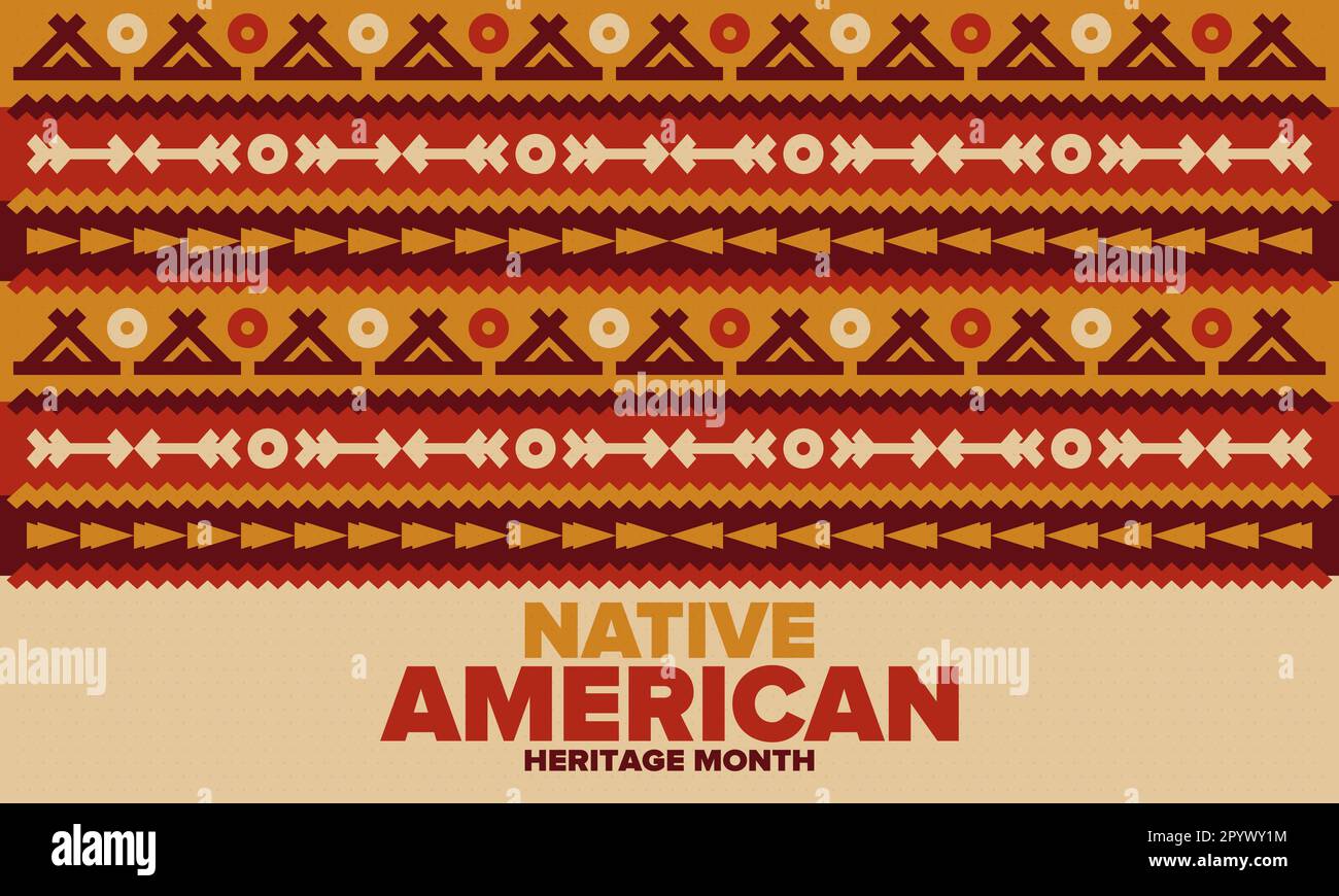 Native American Heritage Month in November. American Indian culture ...