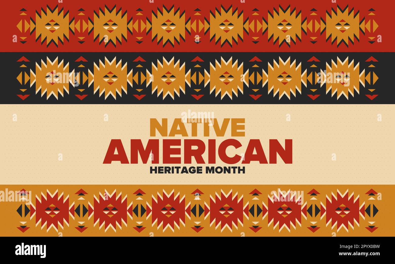 Native American Heritage Month in November. American Indian culture ...