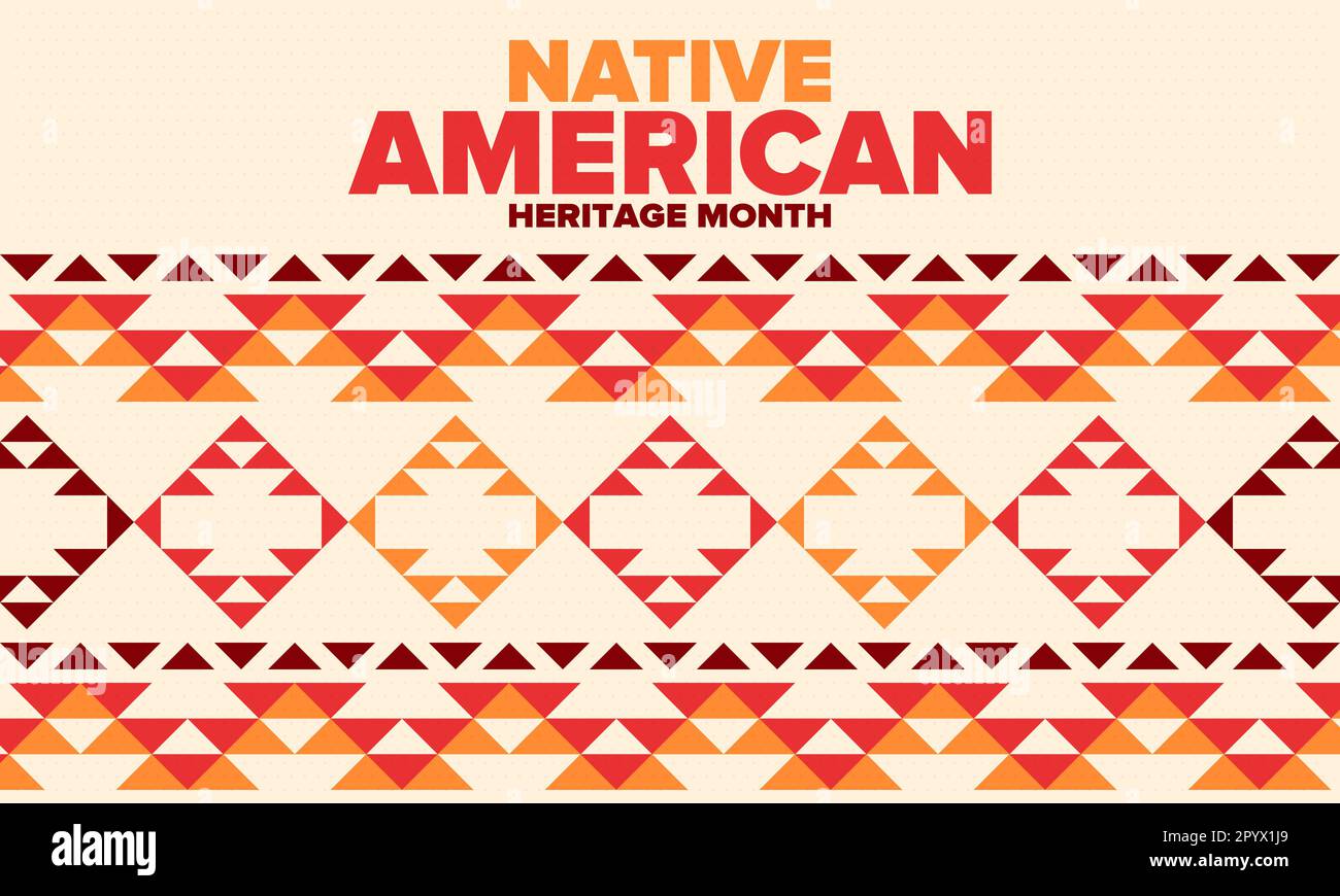 Native American Heritage Month in November. American Indian culture ...