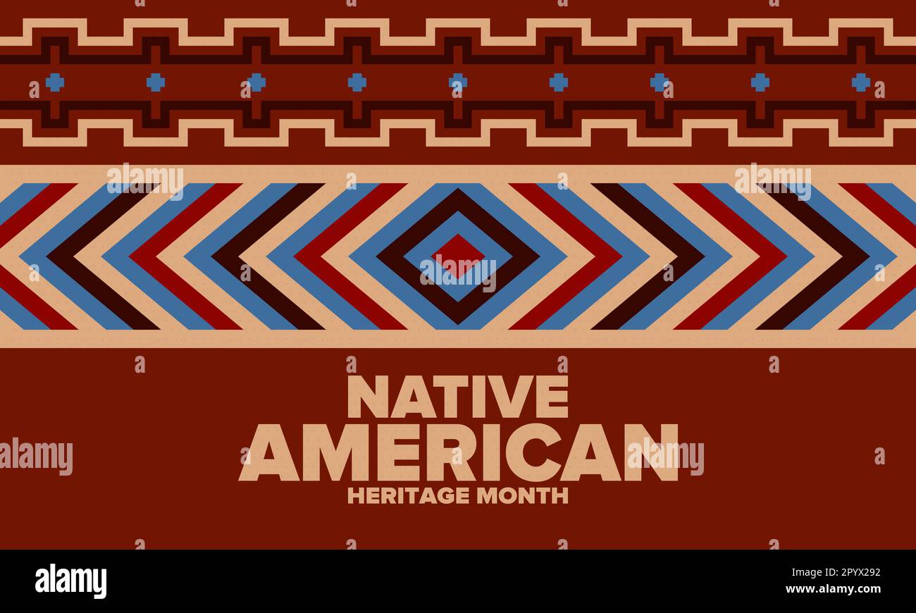 Native American Heritage Month in November. American Indian culture ...