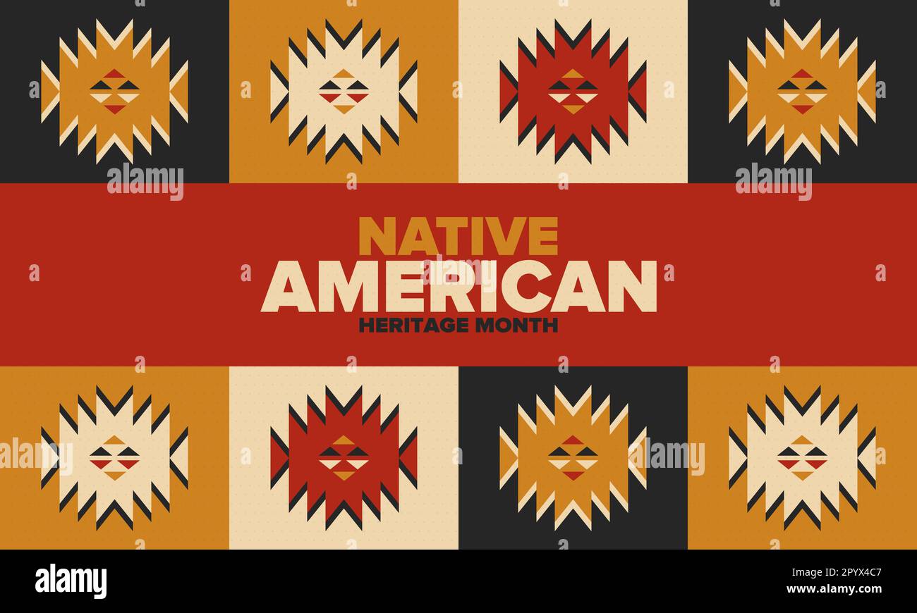 Native American Heritage Month in November. American Indian culture ...