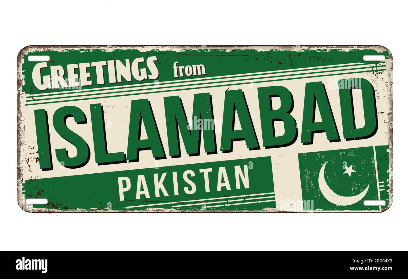 Greetings from Islamabad vintage rusty metal sign on a white background ...