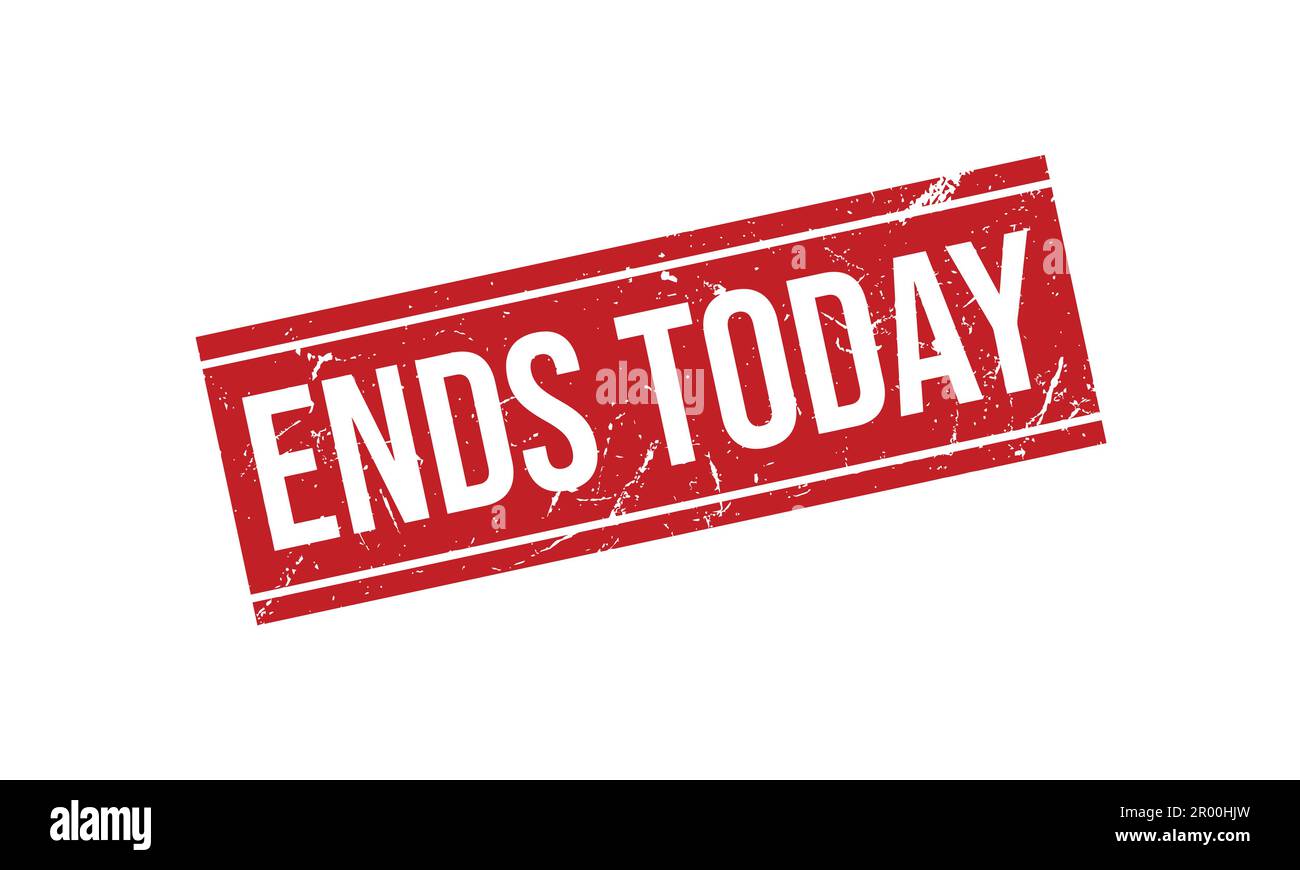 Ends Today Rubber Stamp. Ends Today Rubber Grunge Stamp Seal Vector ...