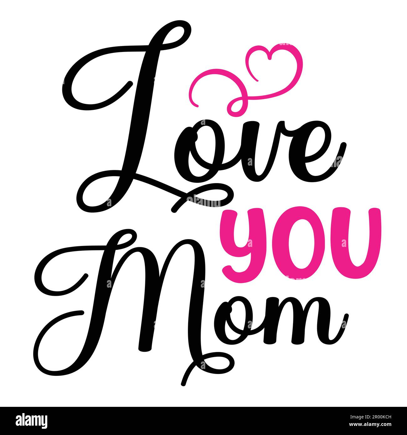 Mothers Day Typography Shirt Design For Mother Lover Mom Mommy Mama
