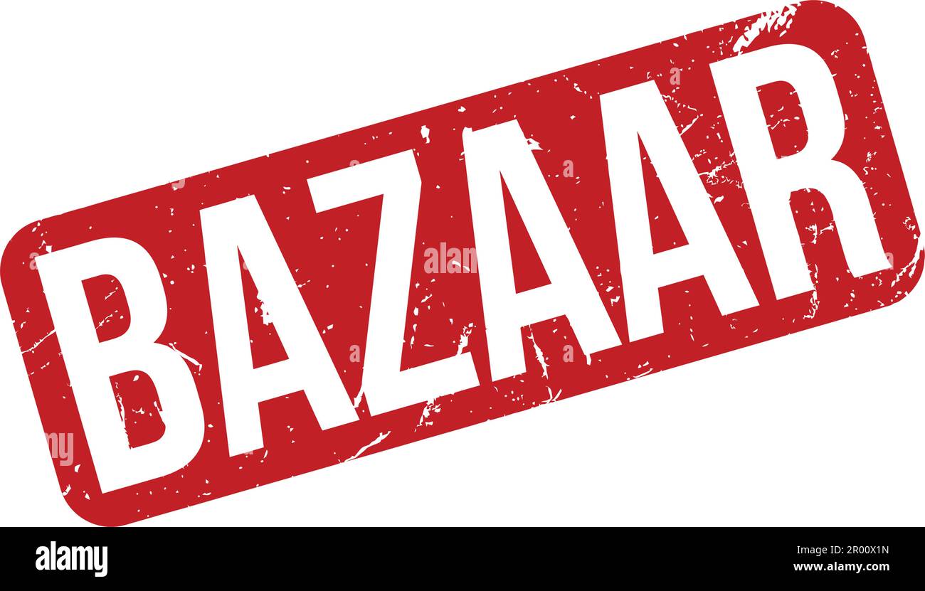 Bazaar Rubber Stamp. Red Bazaar Rubber Grunge Stamp Seal Vector ...