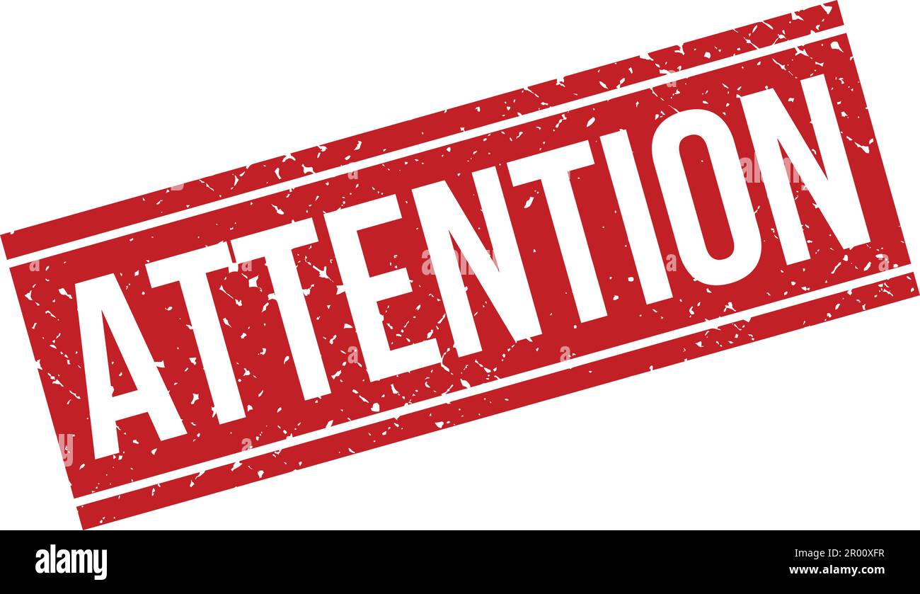 Attention Grunge Rubber Stamp On White Background, Vector Illustration Stock Vector Image & Art ...