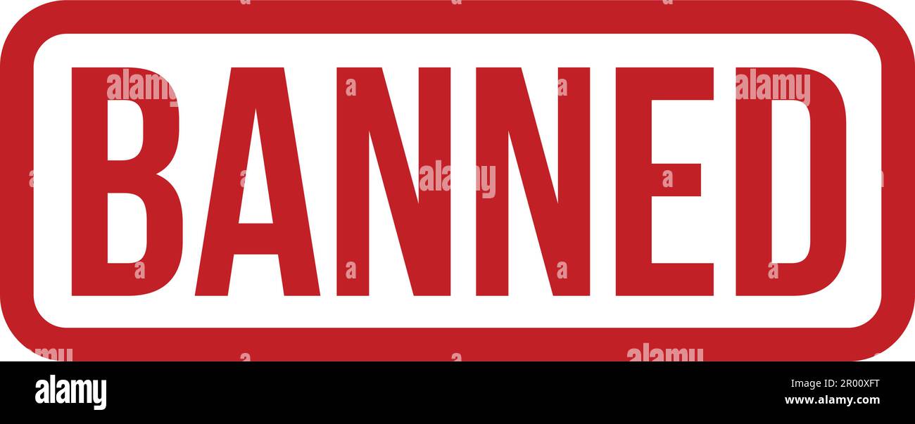 Banned Rubber Stamp Seal – Vector Stock Vector Image & Art - Alamy