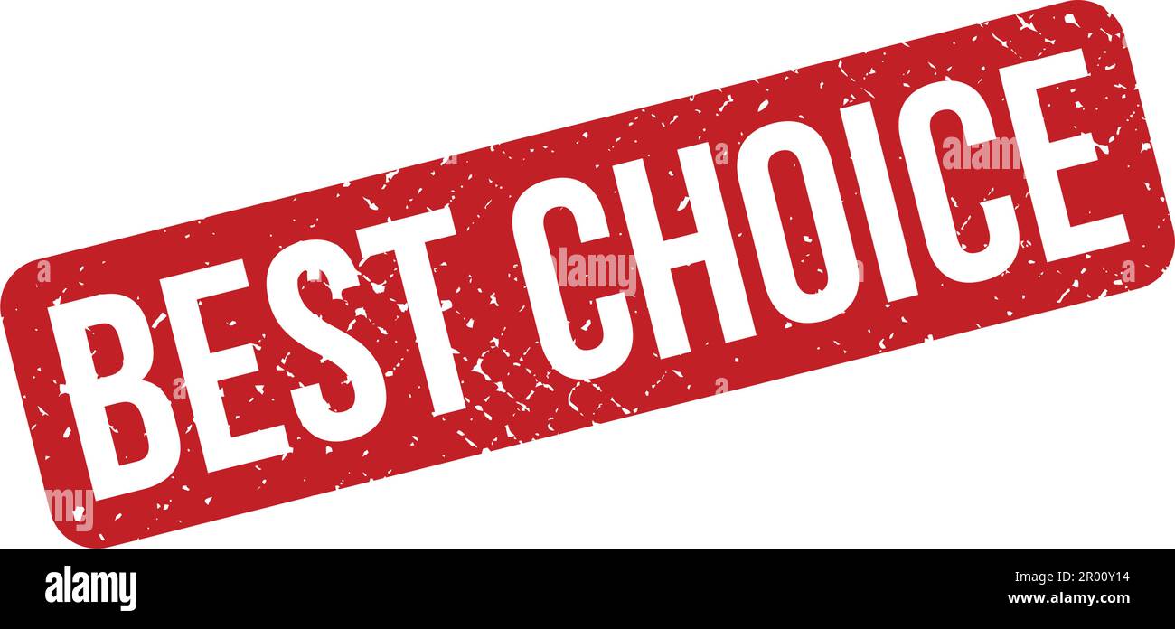 Best Choice Grunge Rubber Stamp On White Background, Vector ...