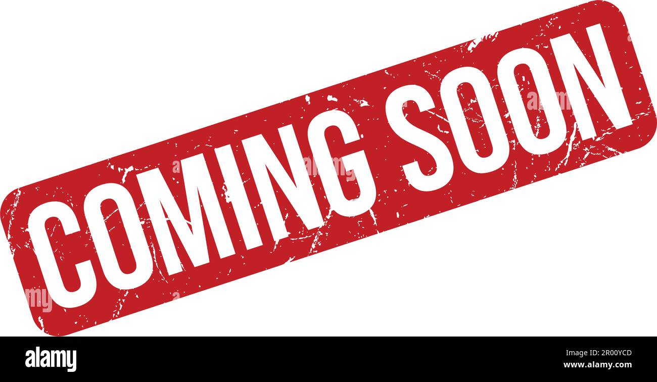 Coming Soon Grunge Rubber Stamp - Vector Stock Vector Image & Art - Alamy
