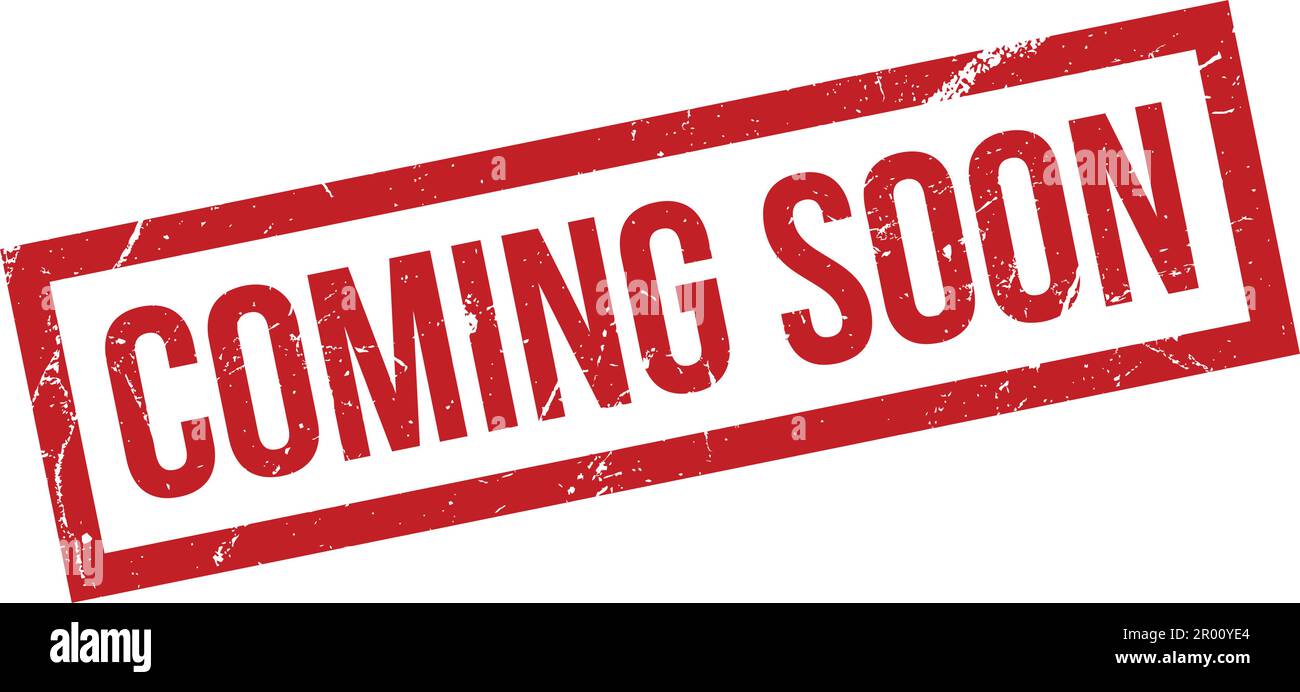 Coming Soon Grunge Rubber Stamp, Vector Illustration Stock Vector Image ...