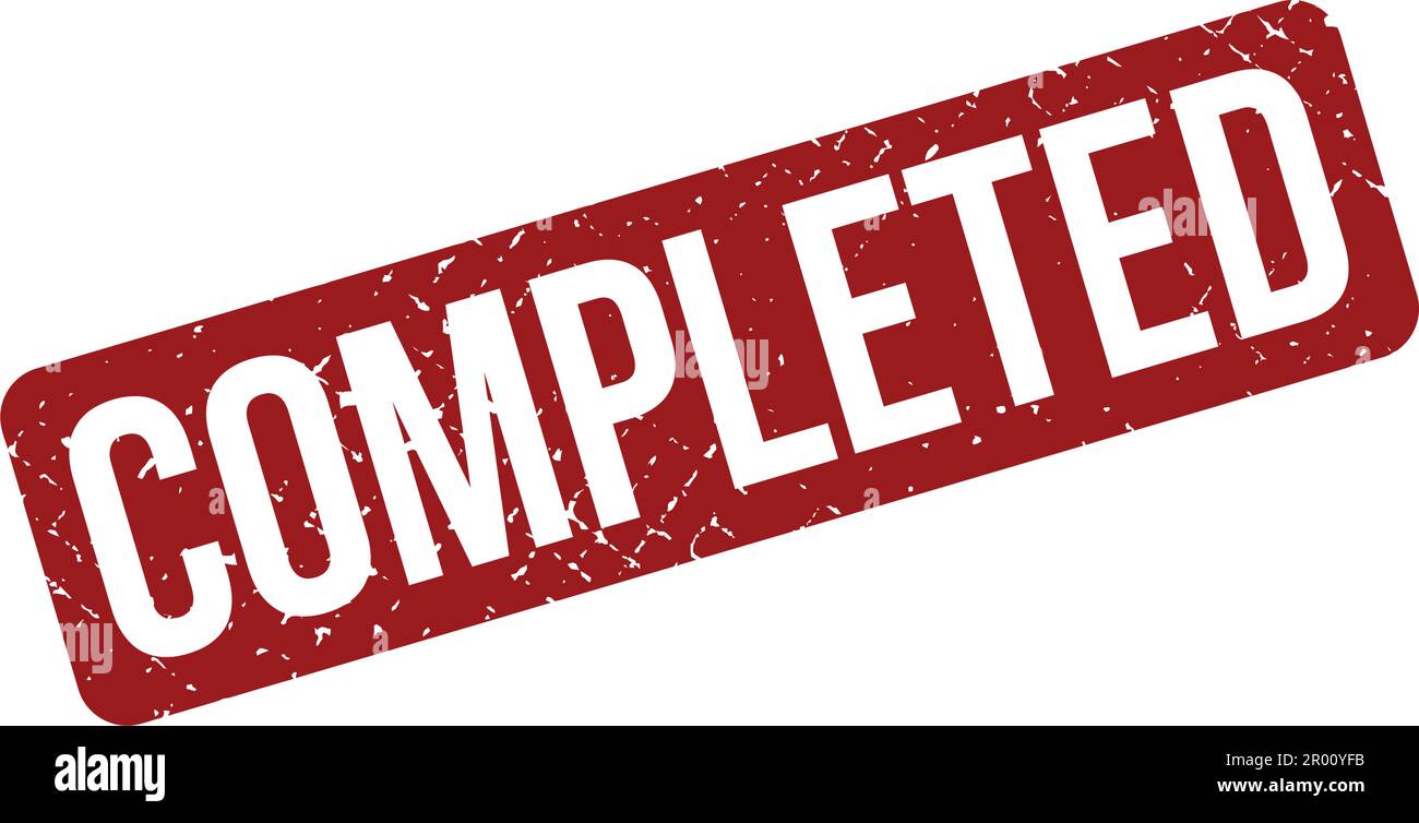 Completed Rubber Stamp. Completed Rubber Grunge Stamp Seal Vector Stock Vector Image & Art - Alamy