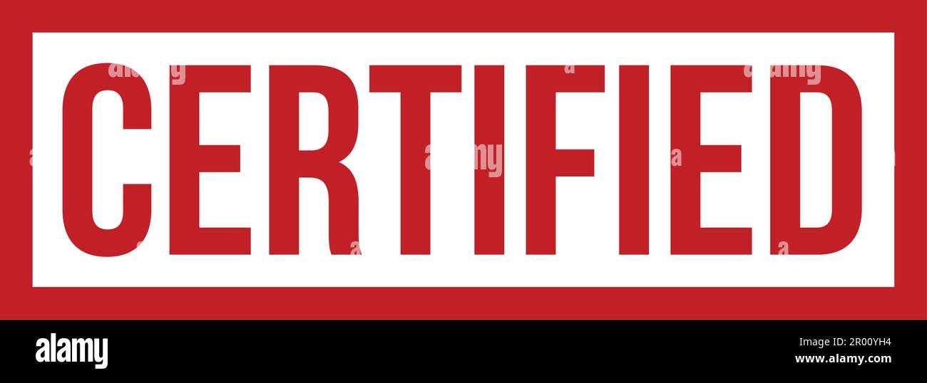 Certified Rubber Stamp. Red Certified Rubber Grunge Stamp Seal Vector ...