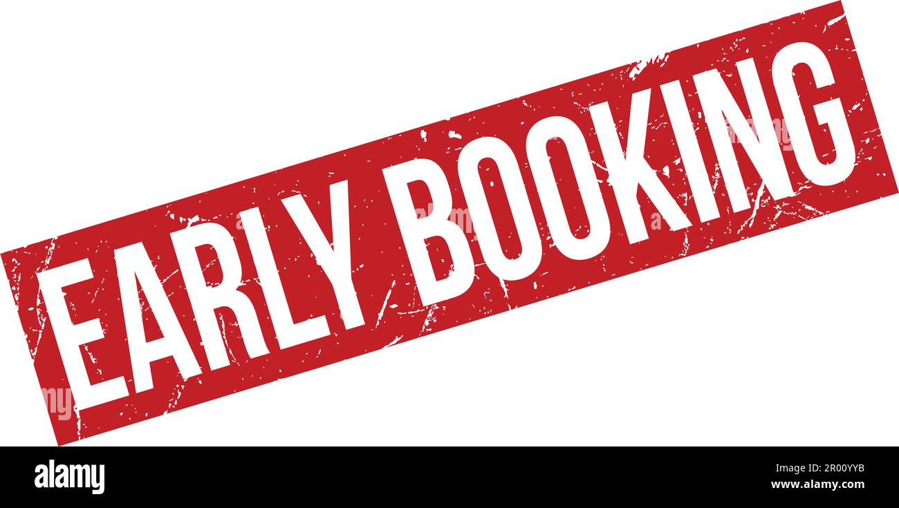 Early Booking Rubber Grunge Stamp Seal Vector Illustration Stock Vector ...