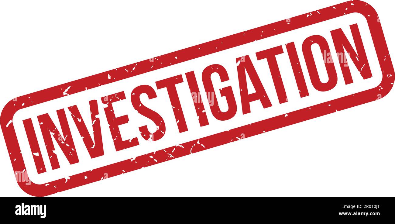 Investigation Rubber Stamp. Investigation Rubber Grunge Stamp Seal ...