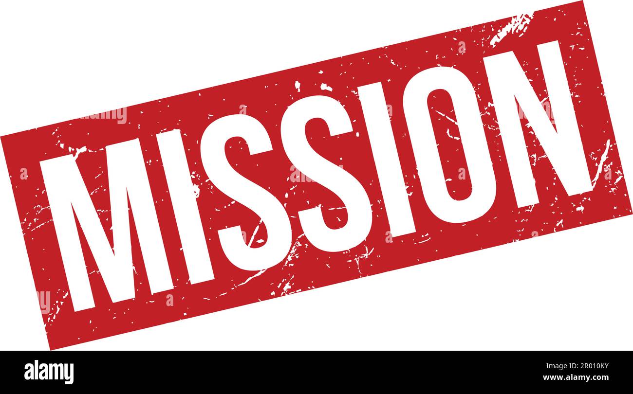 Mission Rubber Stamp. Red Mission Rubber Grunge Stamp Seal Vector ...