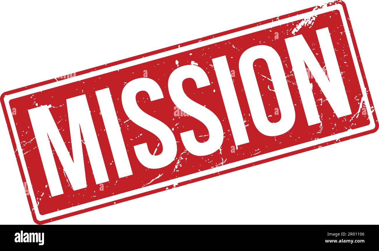 Mission Rubber Stamp. Red Mission Rubber Grunge Stamp Seal Vector ...